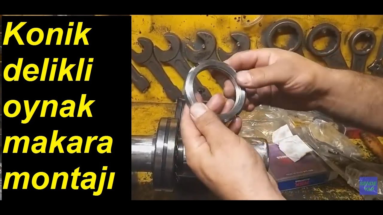Konik delikli oynak makaralı rulman montajı nasıl yapılır? Rulman ...
