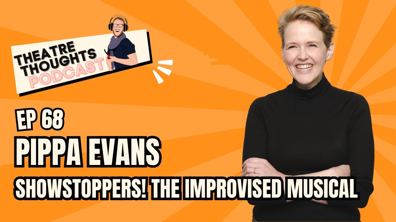 Pippa Evans helps IMPROV your life with SHOWSTOPPERS! The Improvised ...