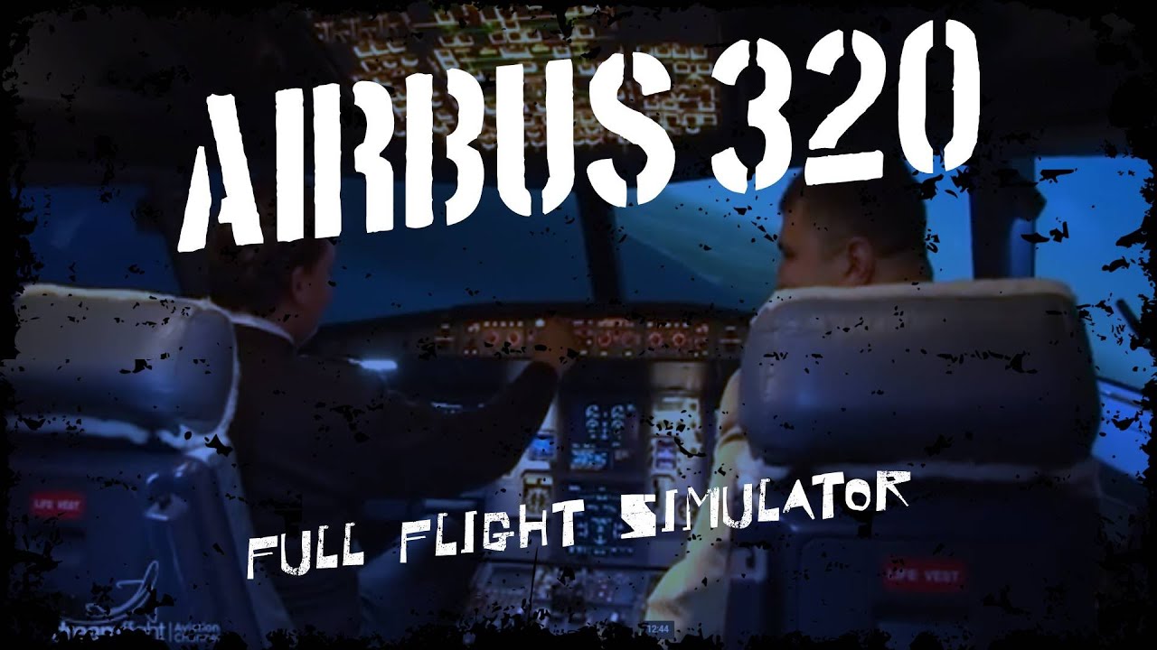 AIRBUS A320 Level-D SIMULATOR - F.O MERT BİLEK İLE UÇUŞ - YouTube