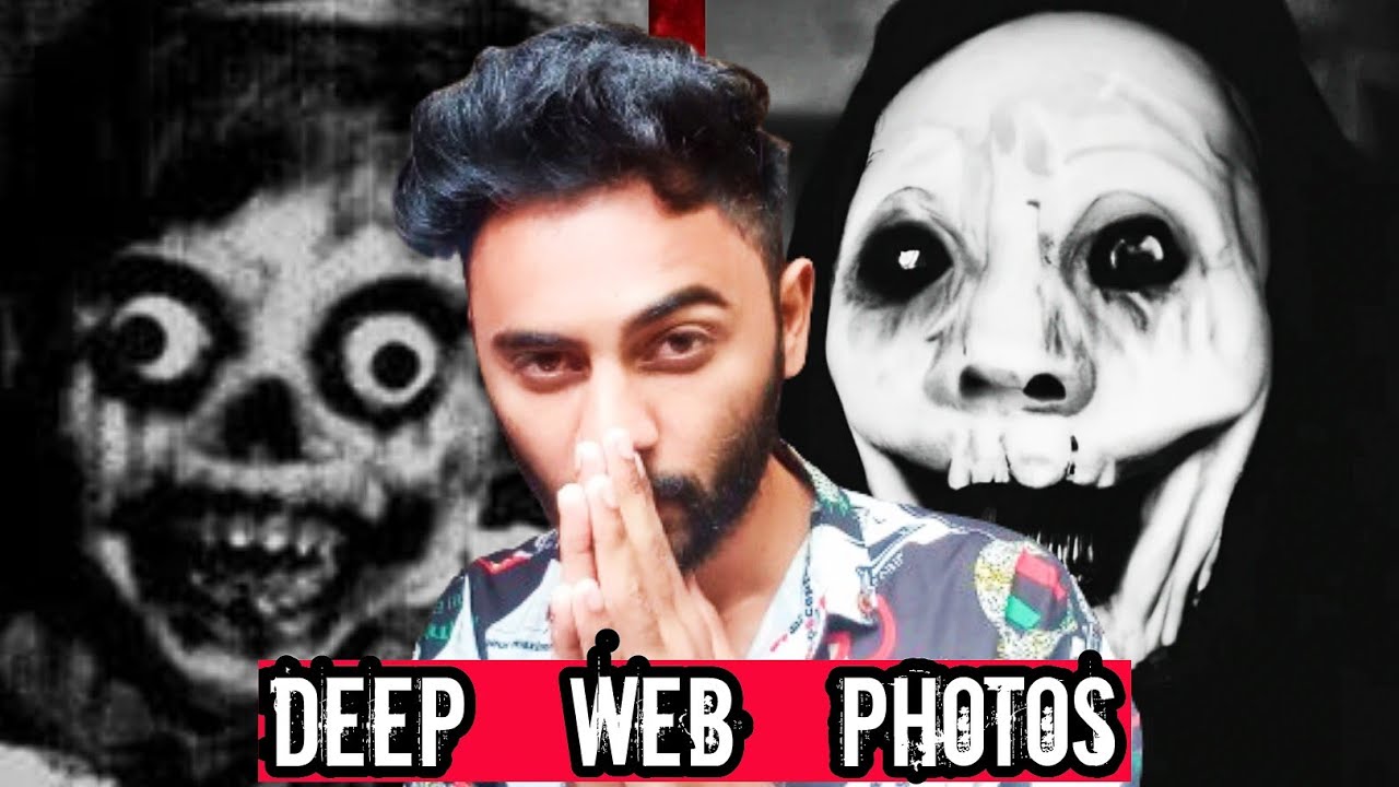 DEEP WEB LEAKED PHOTOS WITH HORRYFYING BACKSTORIES | DEEP WEB THE ...