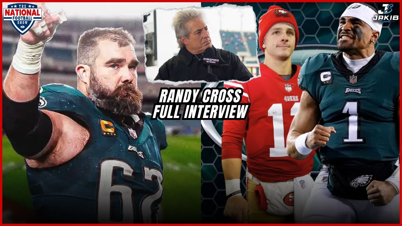 Randy Cross on Eagles-49ers NFC Rivalry, Purdy vs. Hurts Debate, Jason ...