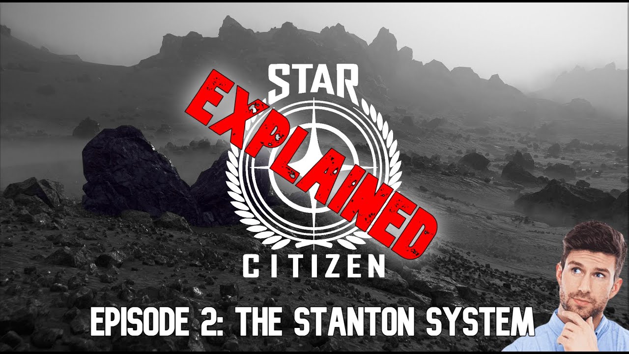 The Stanton System --| SC Explained |-- EP 2 - YouTube