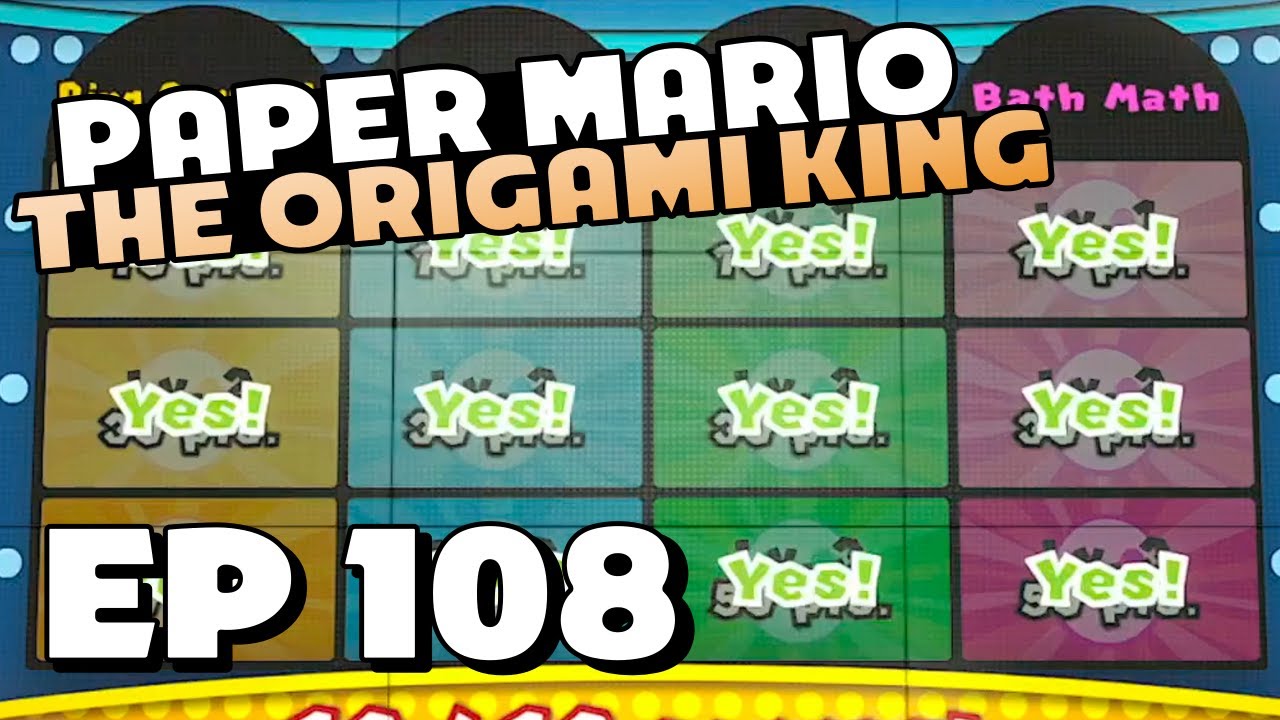 PERFECT GAME OF SHY GUYS FINISH LAST! - Part 108 - Paper Mario: The ...