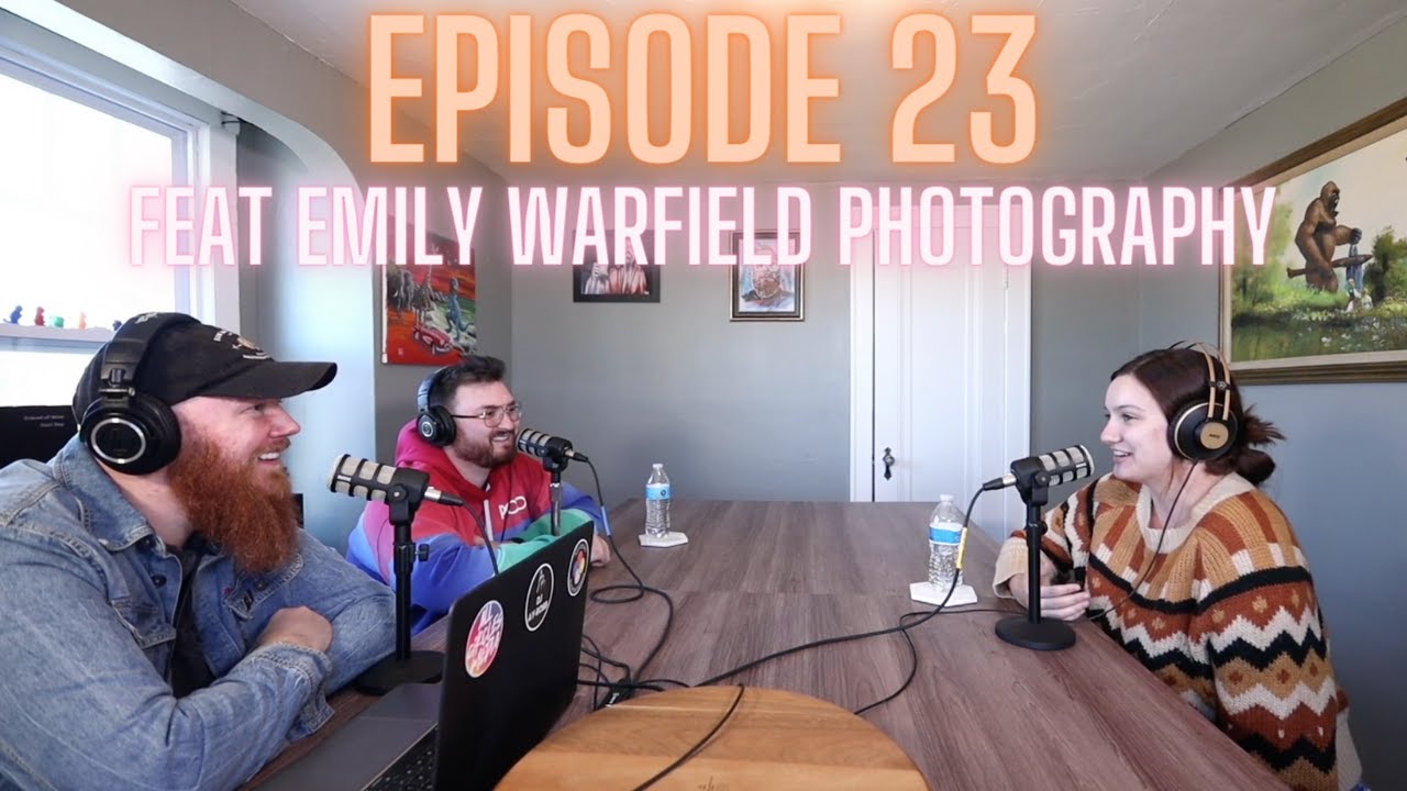 Ep 23 | Emily Warfield Photography - YouTube