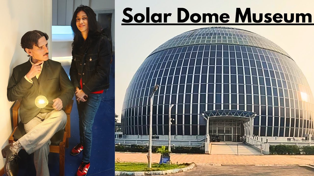 India's First Solar Dome Museum | Renewable Energy Museum | Solar ...