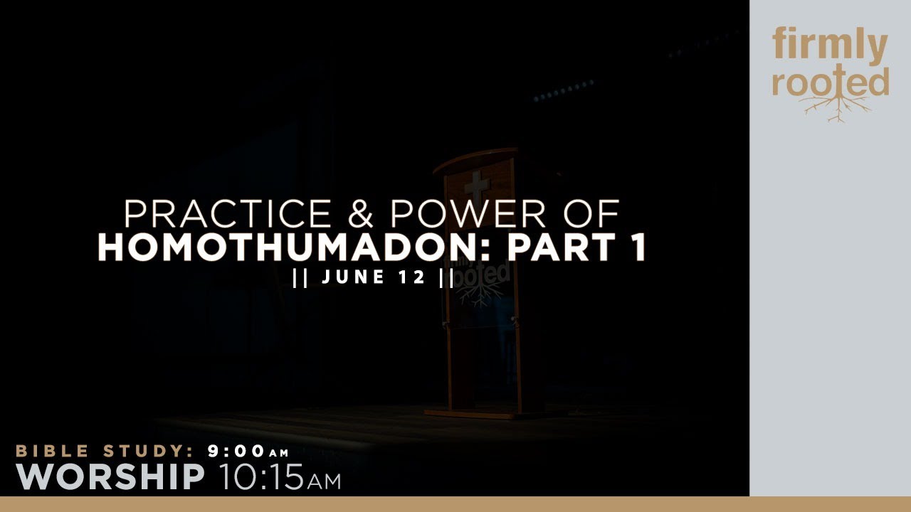 Practice & Power of Homothumadon: Part 1 - YouTube