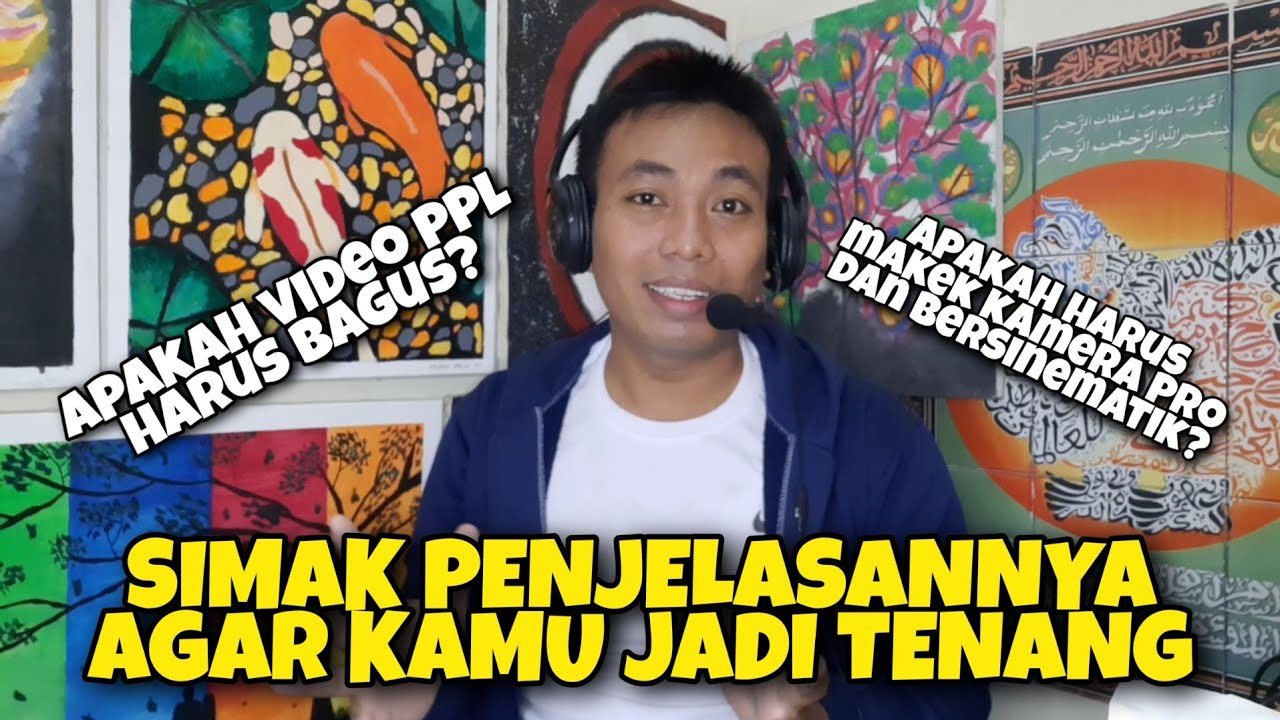 VIDEO PPL APAKAH HARUS BAGUS SIMAK PENJELASANNYA - YouTube