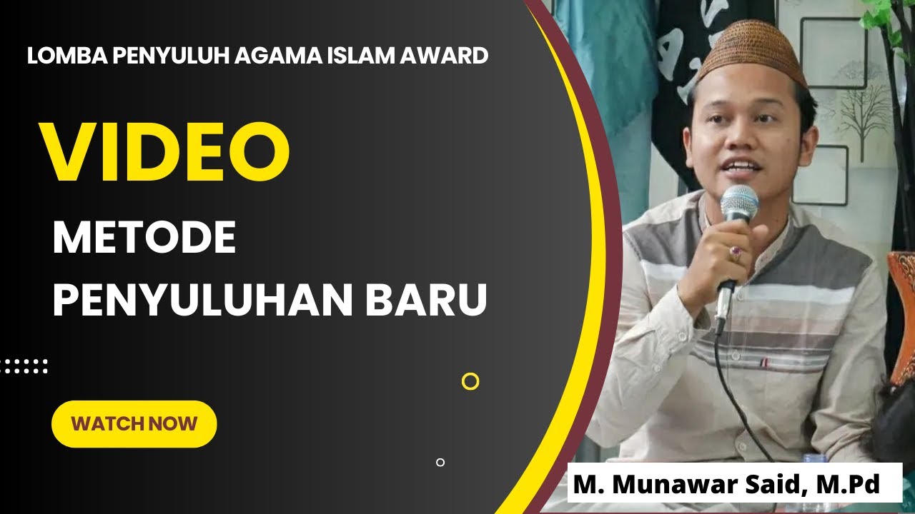 VIDEO METODE PENYULUHAN BARU : MOCHAMAD MUNAWAR SAID, M.Pd - YouTube