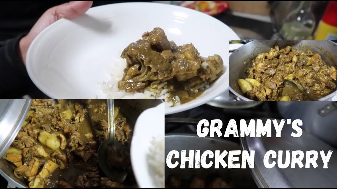 Grammy's Chicken Curry || Hard Fowl Curry - Episode 191 - YouTube