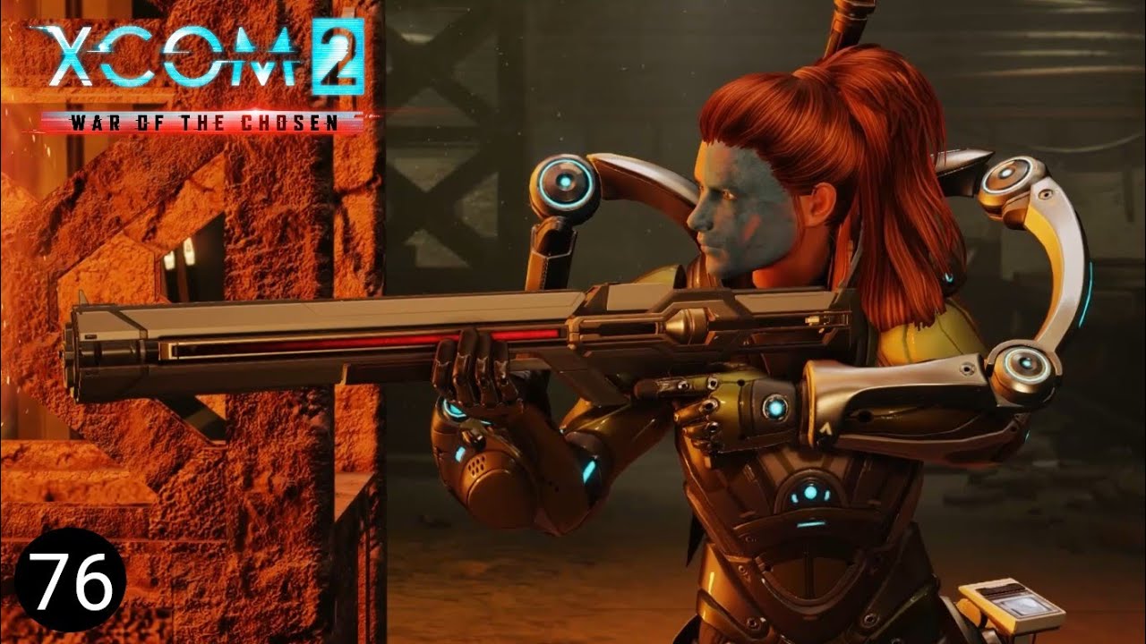Get In Close - #76 - XCOM 2 (Raider Factions/Alpha's Class Pack) - YouTube