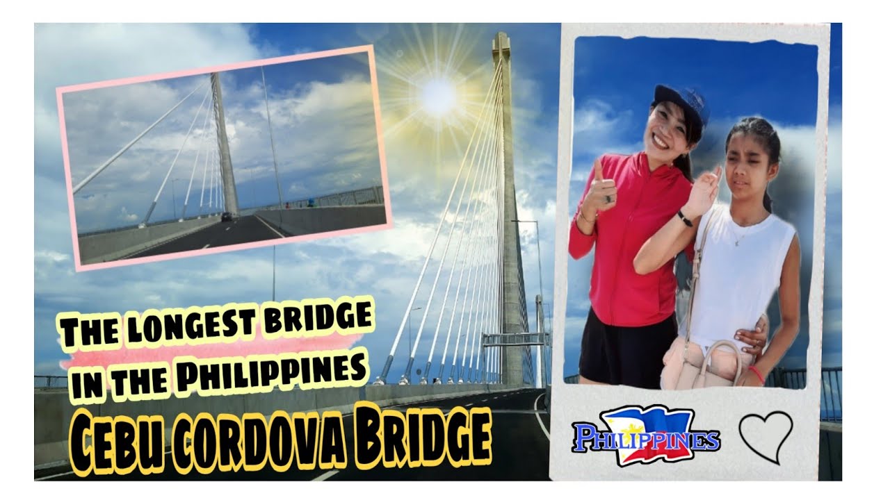 CROSSING ON THE LONGEST BRIDGE IN THE | CEBU CORDOVA BRIDGE | MAY 17 ...