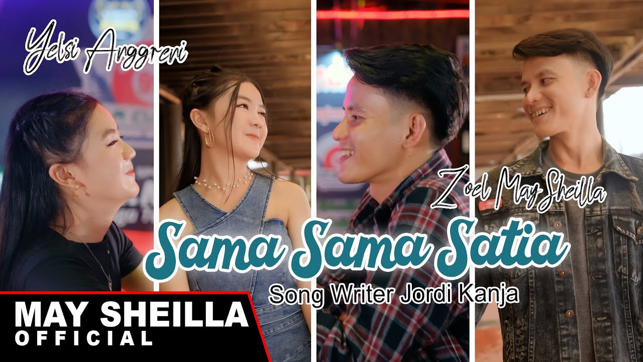 Yelsi Anggreni Feat Feat Zul May Sheilla - Sama-Sama Satia - Lagu Dayak ...