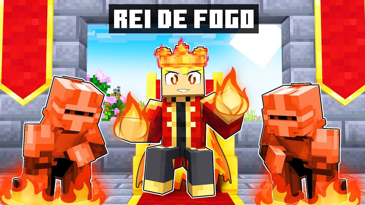 PAULINHU virou o REI DE FOGO no Minecraft - YouTube