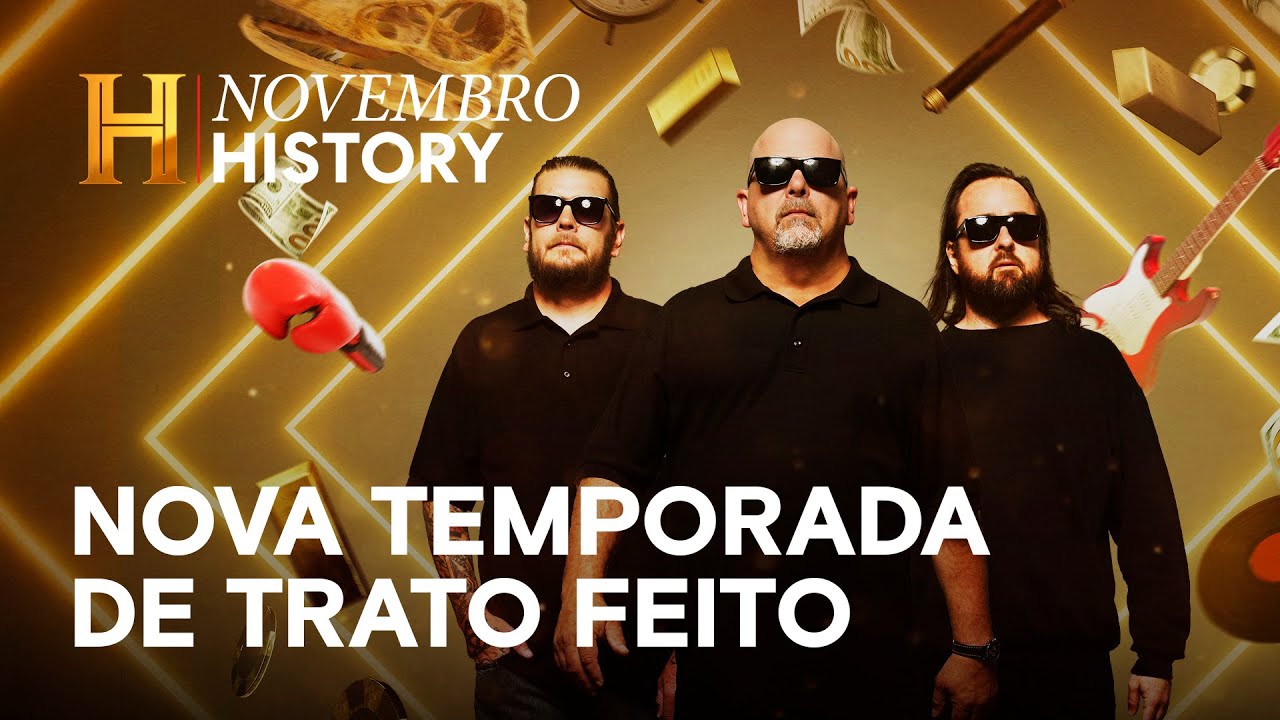NOVA TEMPORADA DE TRATO FEITO | ESTREIA 12 DE NOVEMBRO NO HISTORY - YouTube