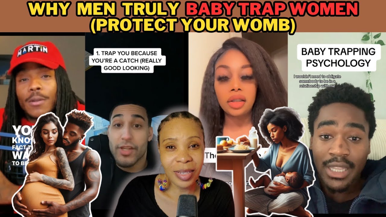 WHY TOXIC MASCULINE MEN BABY TRAP WOMEN (PROTECT YOUR WOMB LADIES ...