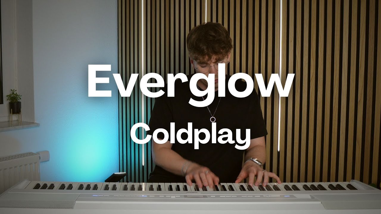 Everglow | Coldplay | Emotional Pianocover by DustinMusic | Home ...