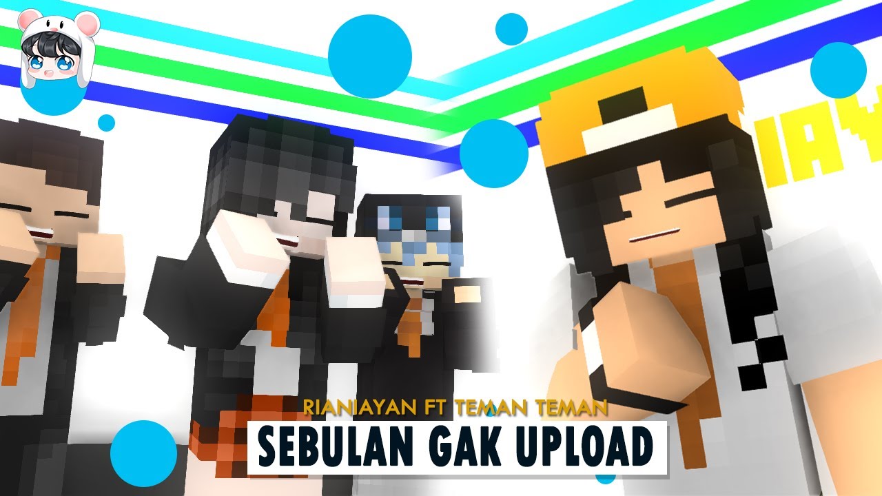 RIANIAYAN - SEBULAN GAK UPLOAD FT. LENZI MEW, KITTENGAMING, MEONG CAT ...