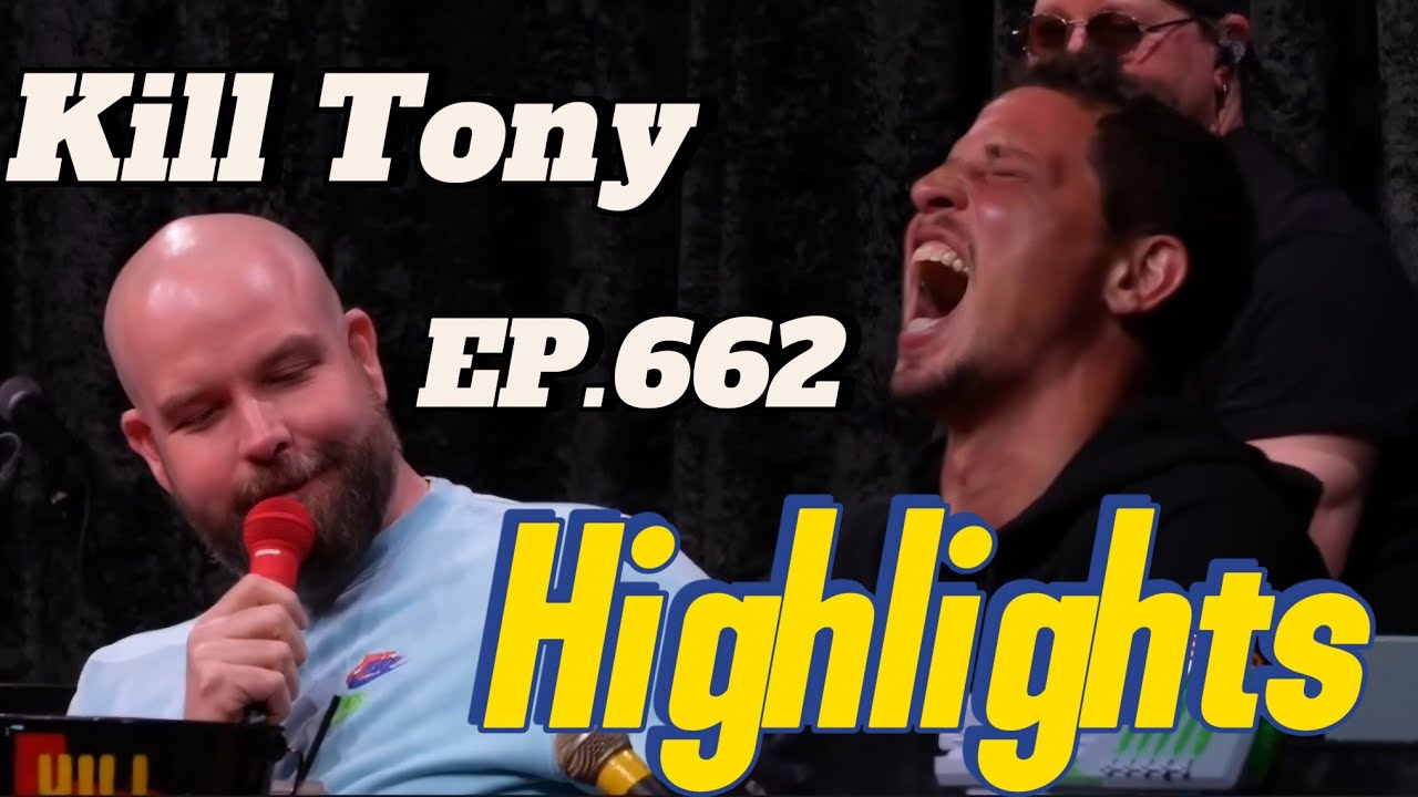 Best Of Kill Tony #662 - YouTube
