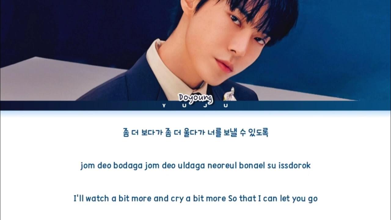 NCT DOYOUNG A Little More 1hour / NCT 도영 아주 조금만 더 1시간 / 1時間耐久 Lyrics [Han/Rom/Eng] / soundtrack ...