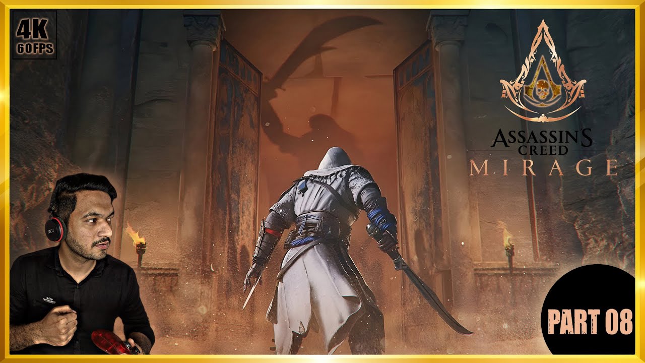 ASSASSIN'S CREED MIRAGE - PART 08 Gameplay Walkthrough [4K 60FPS -RTX 3060TI] With Hindi ...