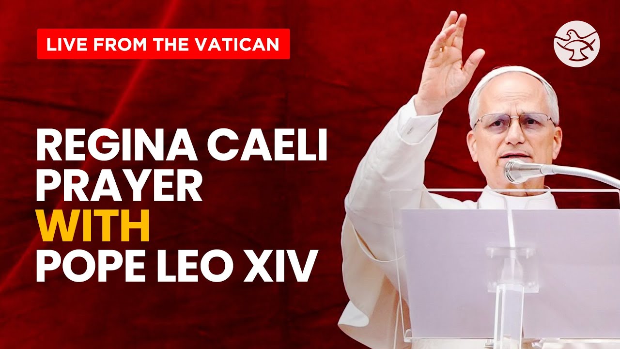 Regina Caeli Prayer with Pope Leo XIV | St. Peter's Square | Live from ...