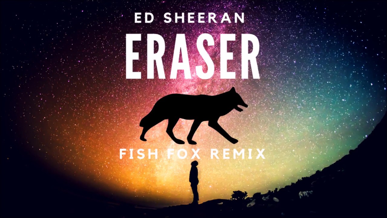 Ed Sheeran - Eraser (Fish Fox Remix) Tropical House - YouTube