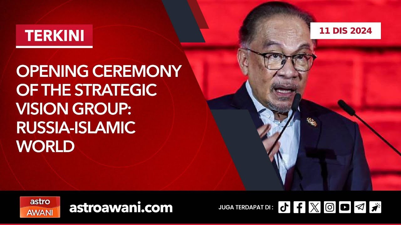 [LIVE] Opening Ceremony Of The Strategic Vision Group: Russia-Islamic ...
