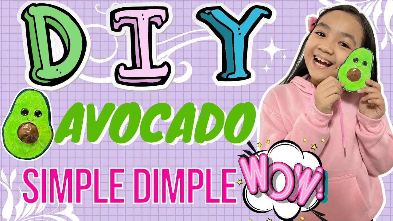 DIY AVOCADO SIMPLE DIMPLE | FIDGET TOY | Alexine Sofia - YouTube