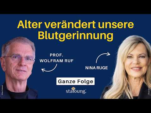 Wie Blutgerinnung, Entzündung und Alter zusammenhängen – Prof. Ruf & Nina Ruge