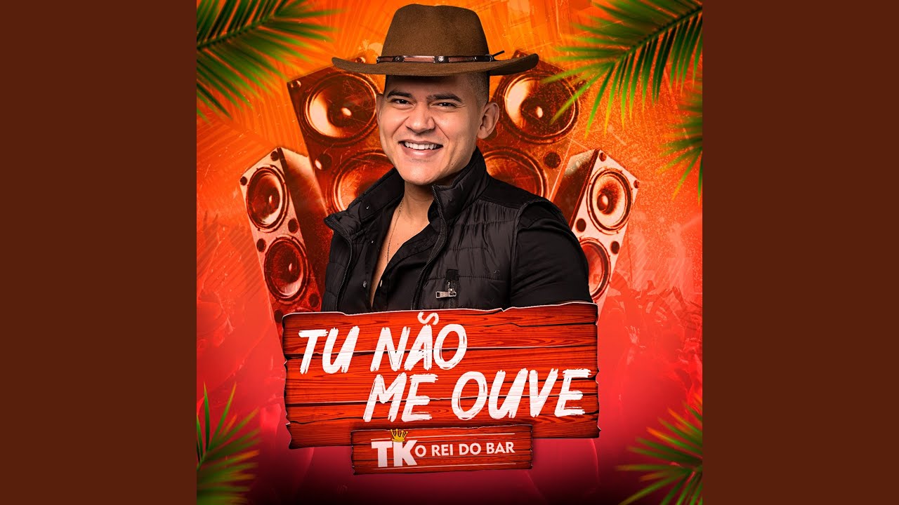 Tu Não Me Ouve - YouTube
