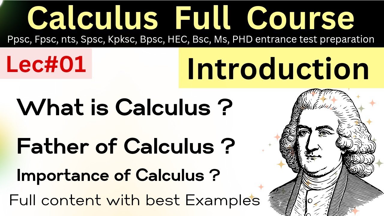 What is calculus Father of calculus introduction to calculus lec#1 ...