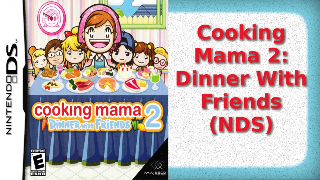 Cooking Mama 2: Dinner With Friends Full Gameplay - YouTube