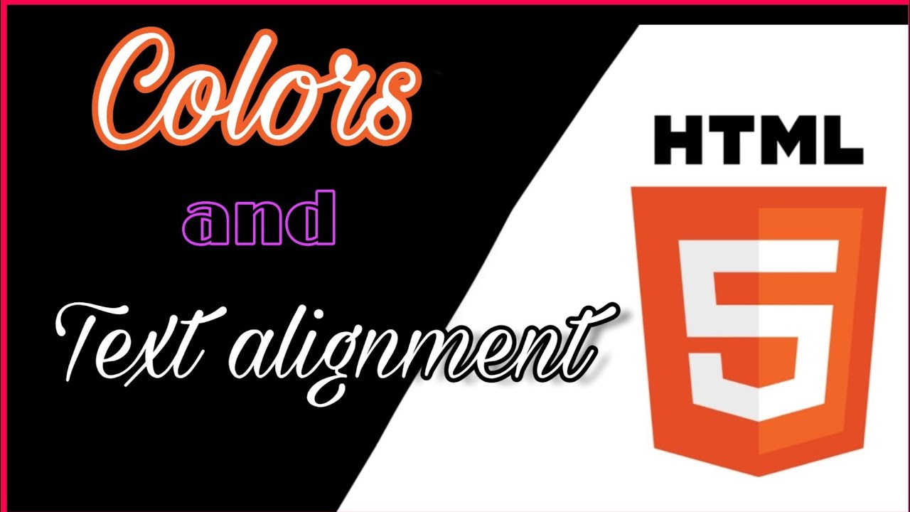 Colors And Text Alignment In Hindi Html Tutorial 2020 YouTube Colors And Text Alignment In Hindi Html Tutorial 2020 YouTube