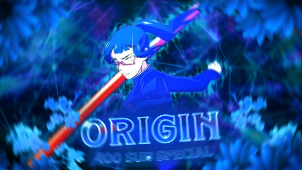 origin - anime mix - 400 sub special (4k) - YouTube