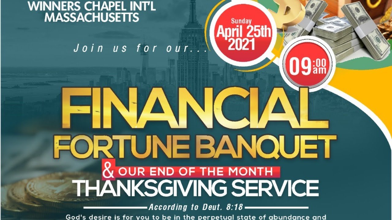 Financial Fortune Banquet Service | 04.25.2021 | Winners Chapel ...
