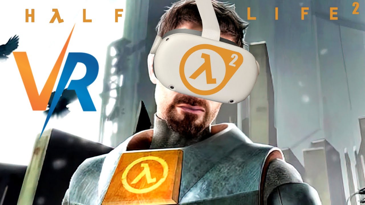 Half-Life 2 VR: Полное Прохождение в Виртуальной Реальности № 2 - YouTube
