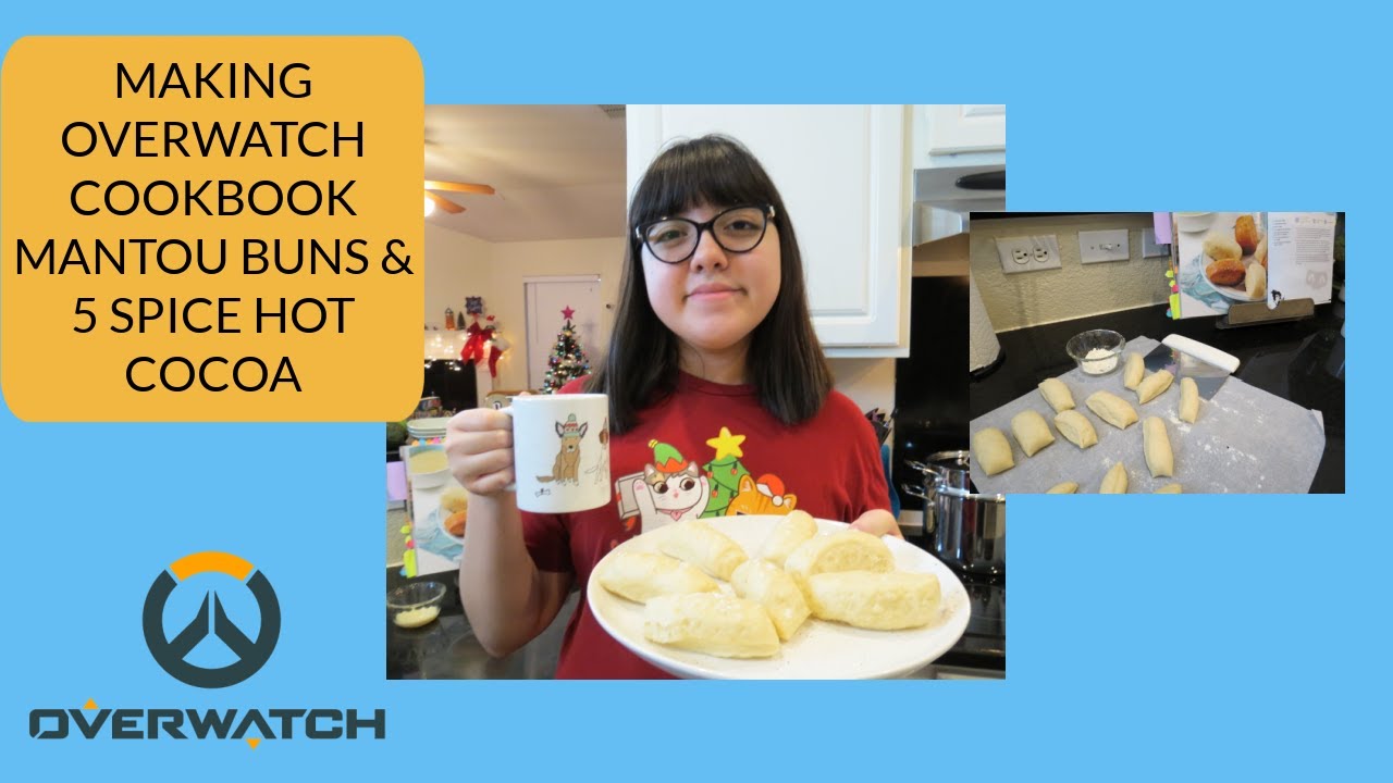 Overwatch Cookbook - Mantou Buns and 5 Spice Hot Chocolate - YouTube