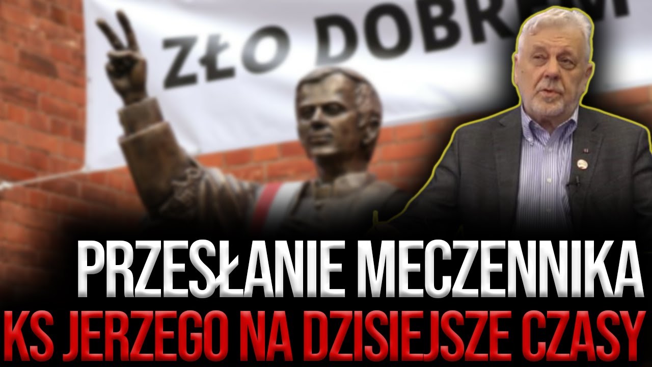 Przesłanie męczennika księdza Jerzego na dzisiejsze czasy // Adam ...