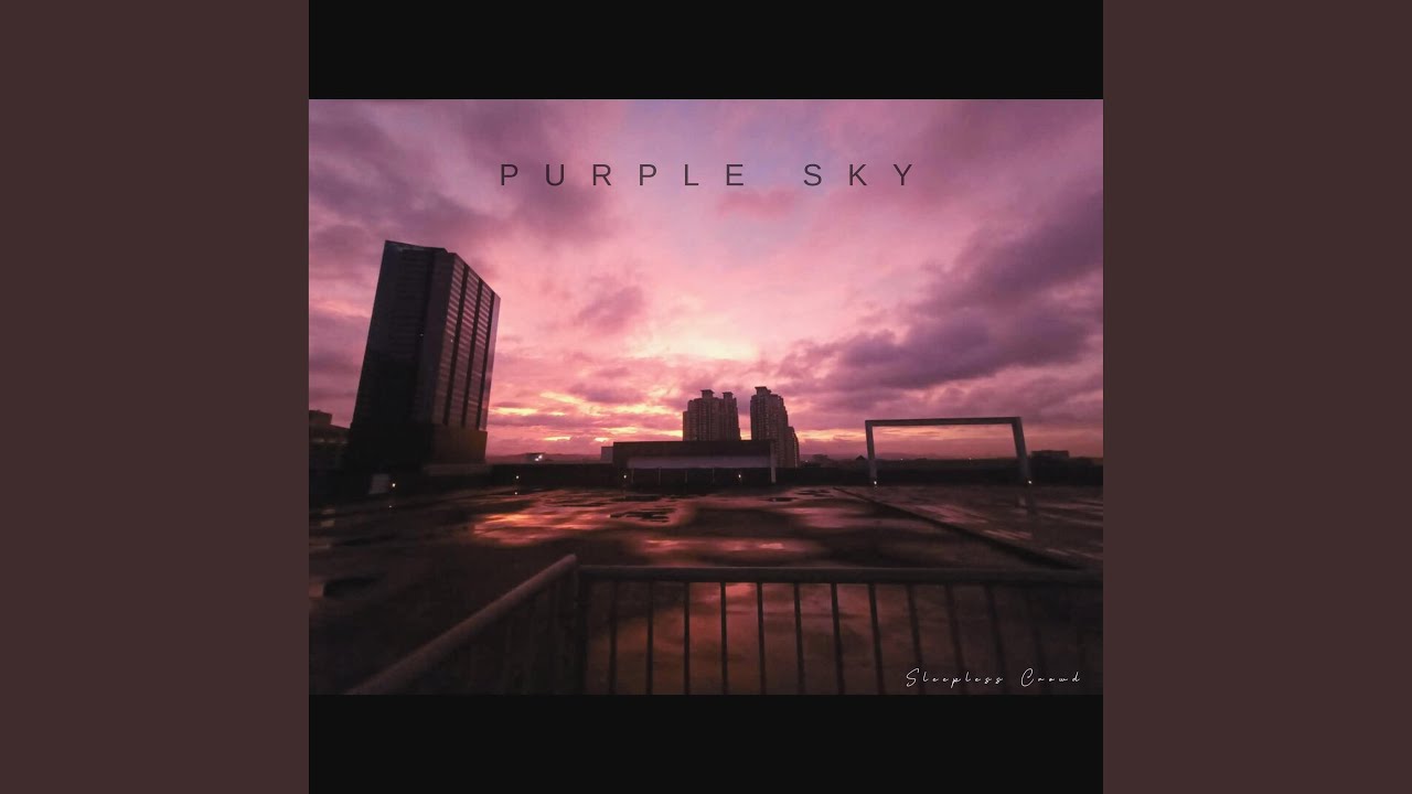 Purple Sky - YouTube