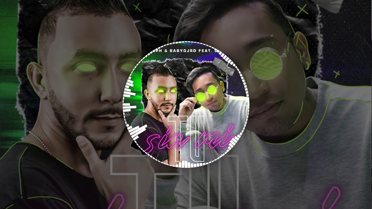 Tu Sin Mi (Original Mix) - Joseph Gomez X Babydjrd Ft.Dalia FOX INTONED ...