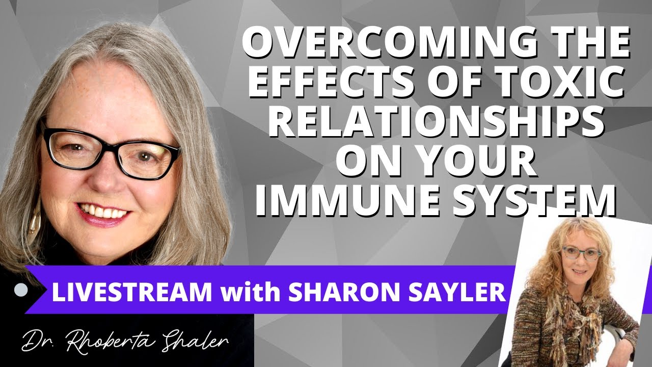 Overcoming the Effects of Toxic Relationships on Your Immune System ...