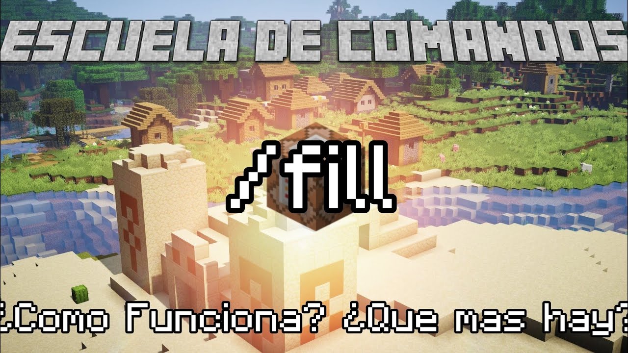 Minecraft Tutoriales - Escuela de comandos/ Comando Fill y todas sus ...