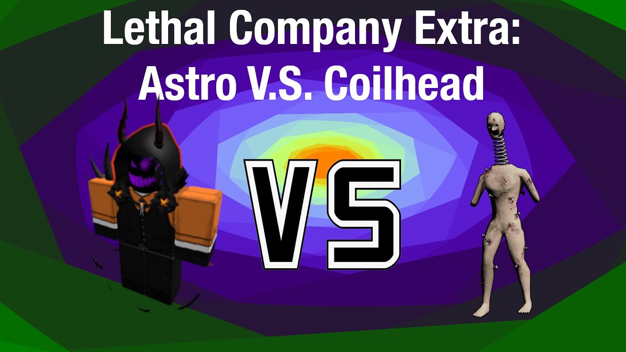 Astro V.S. Coilhead | Lethal Company Extra - YouTube