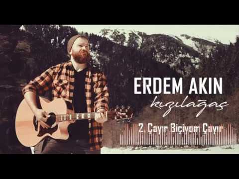 Erdem AKIN - Çayır Biçiyom Çayır - Kızılağaç 2018