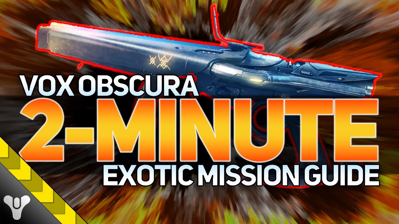 VOX OBSCURA FARM GUIDE // Legend 2-Minute Walkthrough & Strategy #destiny2 #exotic #mission ...