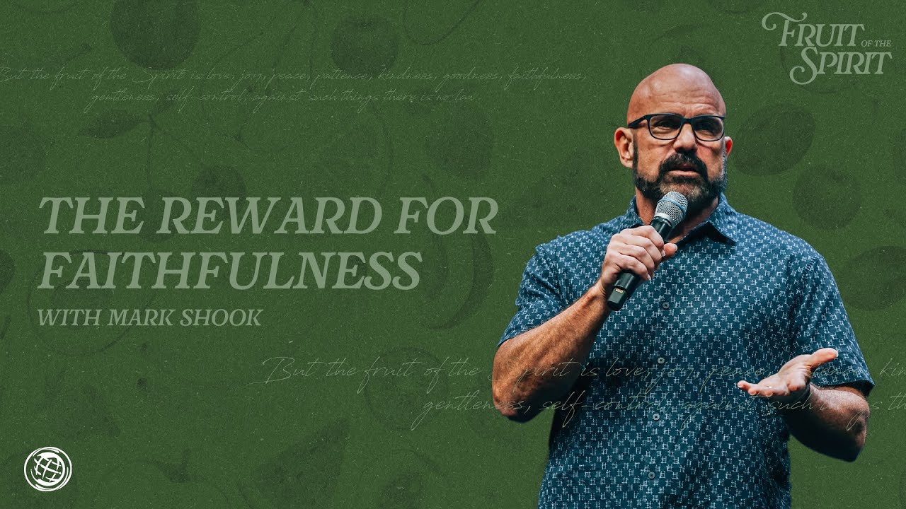 THE REWARD FOR FAITHFULNESS, Mark Shook - YouTube