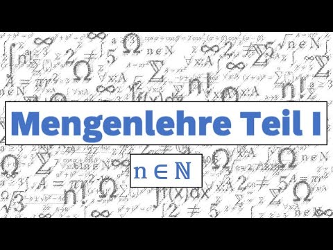 Mengenlehre Teil 1 - Grundlagen der Mengenlehre (Definition ...