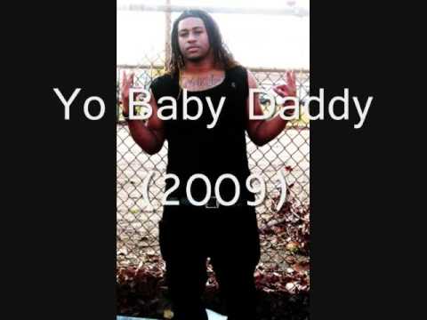 Yo Baby Daddy(2009) - YouTube