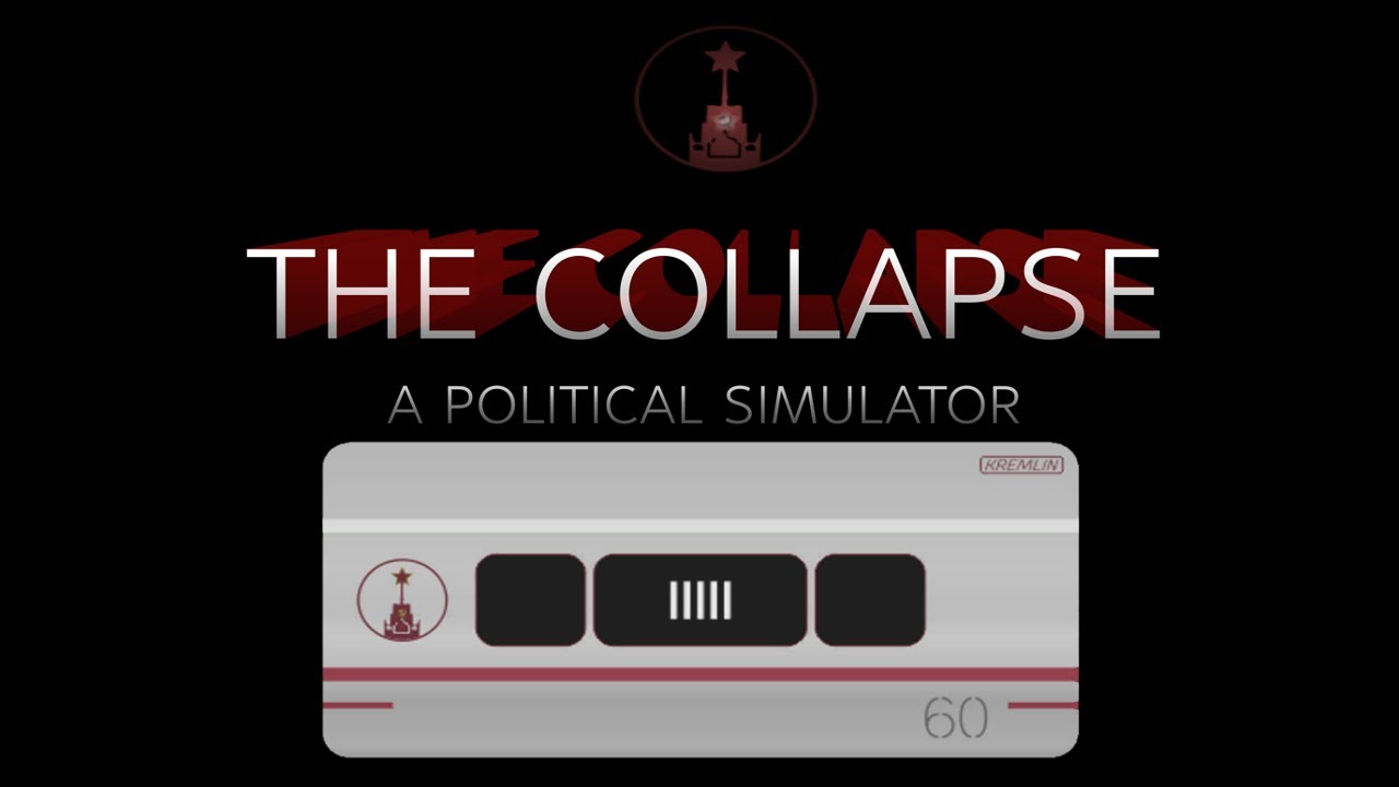 Collapse: A Political Simulator | OST | - YouTube