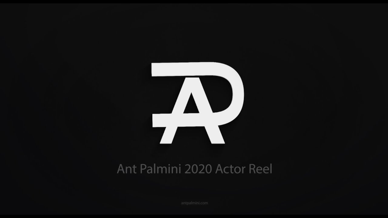 ANT PALMINI ACTOR REEL 2020 - YouTube